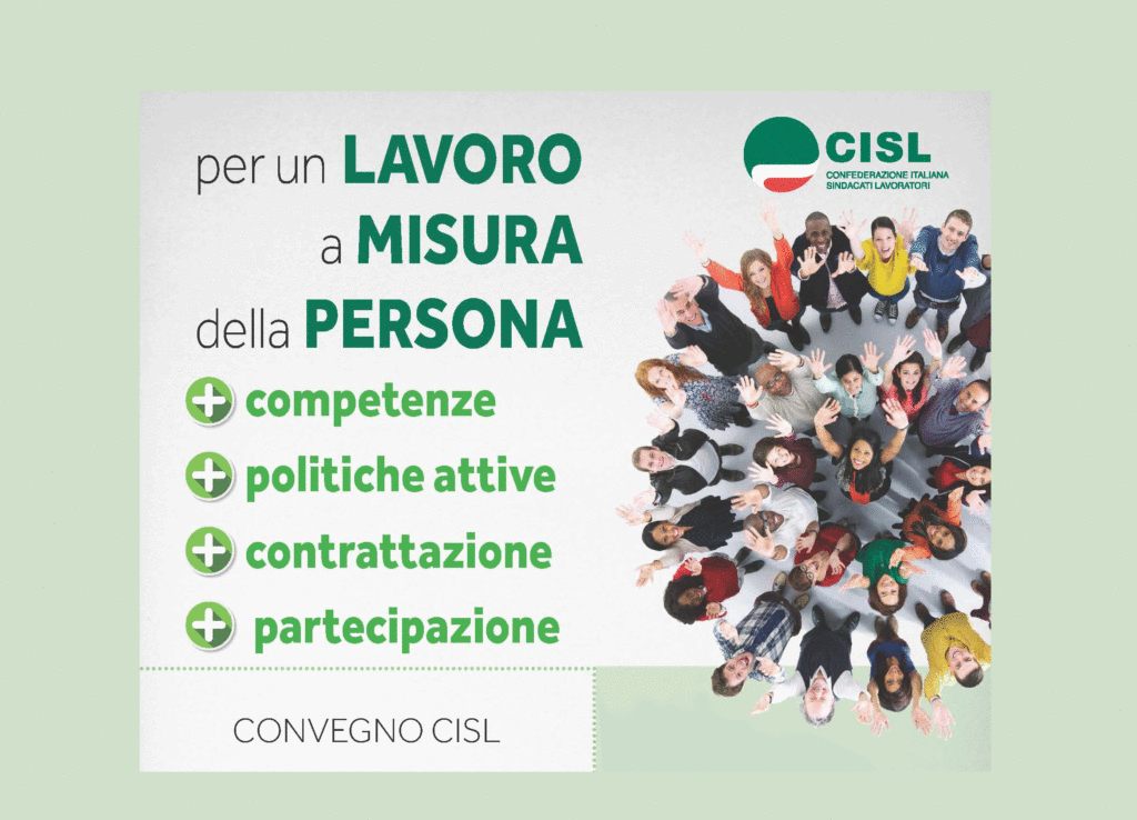 ‘Per un lavoro a misura della persona’: il Manifesto Cisl e il ...